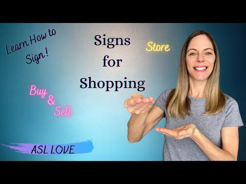 NEED TO KNOW SIGNS FOR SHOPPING - STORE - BUY - SELL - Sign Language - ASL