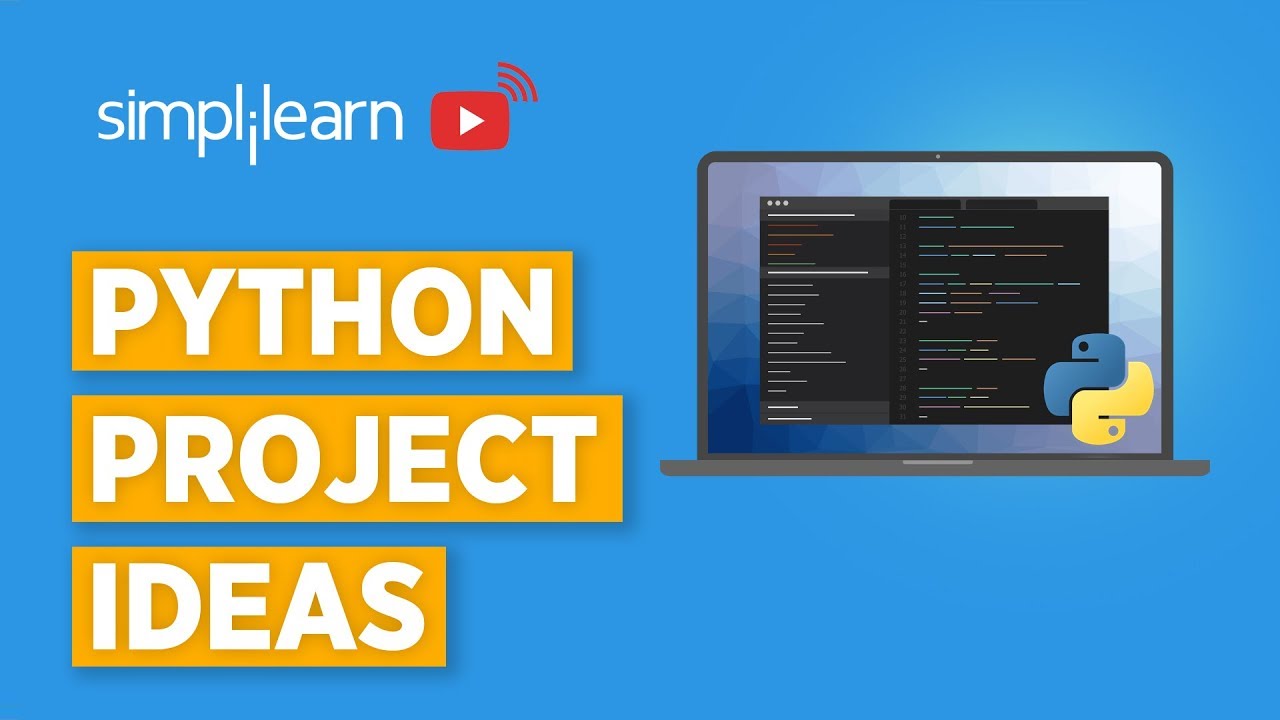 10 Python Project Ideas | Python Project Ideas For Beginners | Python Project Examples | Simplilearn