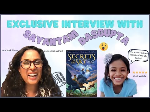 Exclusive Interview with Sayantani DasGupta | Secrets of the Sky | Magical Adventure Unveiled