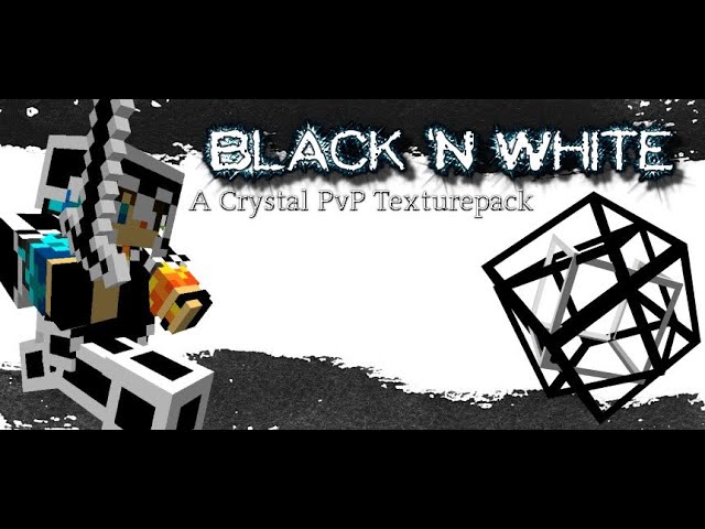 Black 'N White || Crystal PvP Texturepack Minecraft Texture Pack
