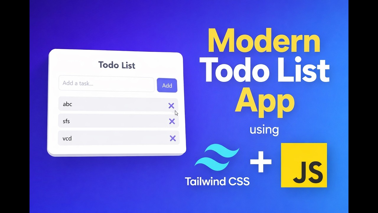 Modern Todo List App using Tailwind CSS + JavaScript