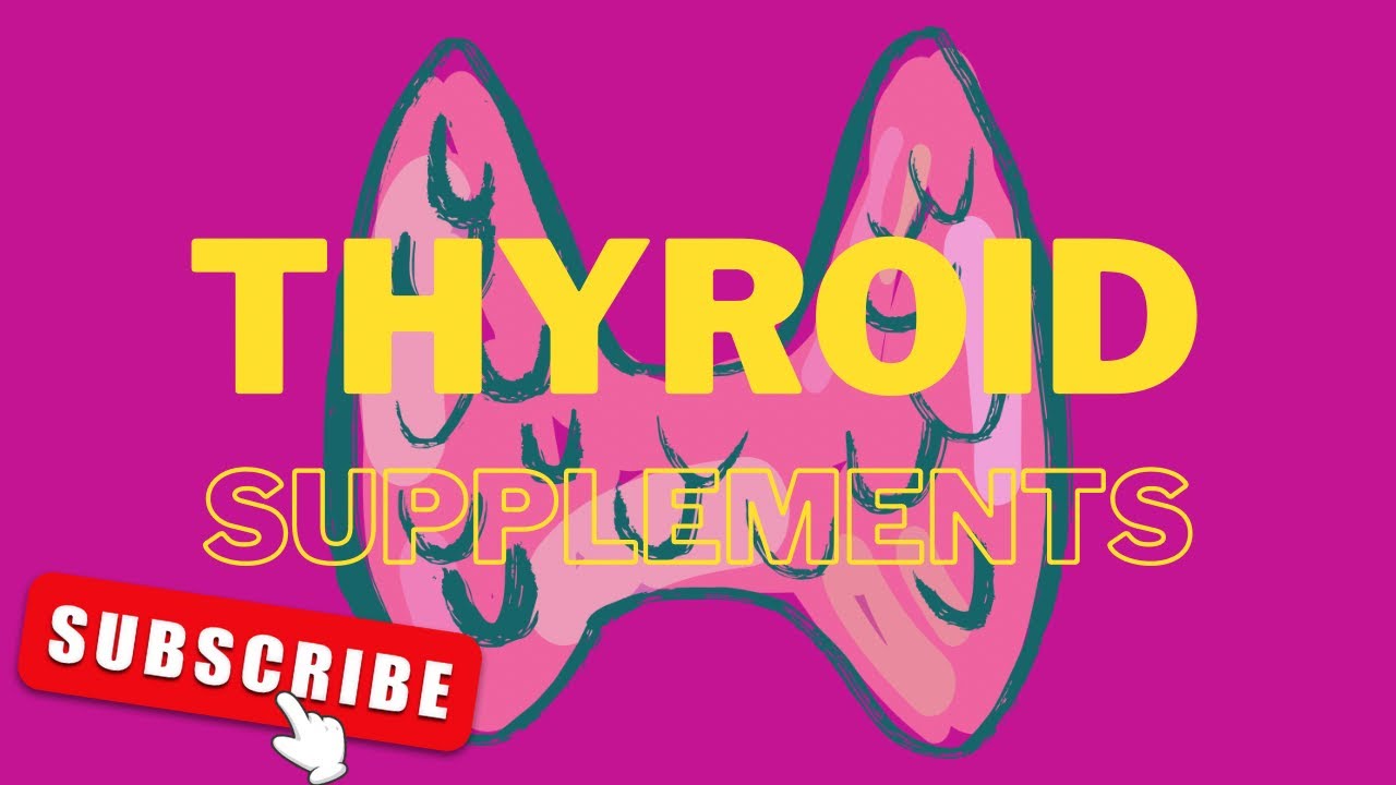 Thyroid Supplements Decoded: Your Ultimate Guide!