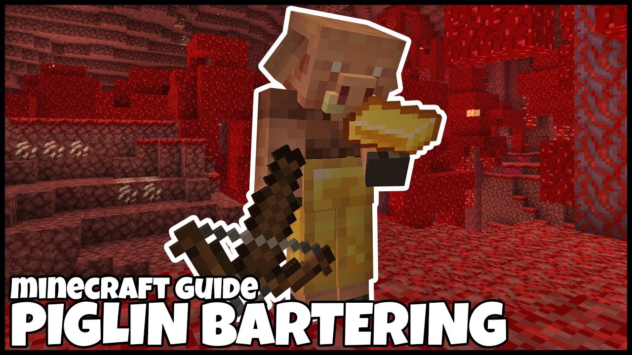 MINECRAFT PIGLIN BARTERING GUIDE