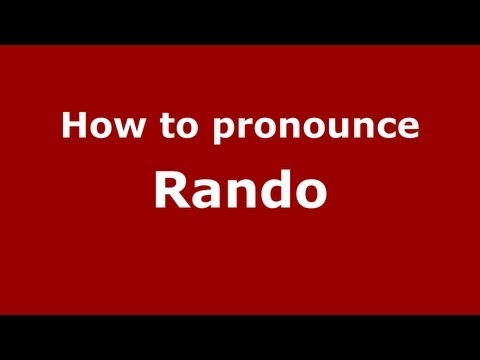 How to Pronounce Rando - PronounceNames.com