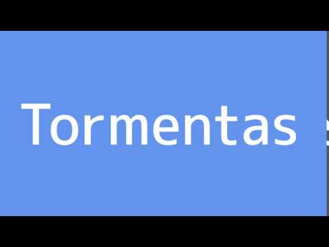 How to say Storms in Spanish