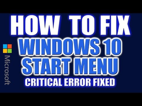 How to Fix Windows 10 Start Menu Critie Error - Windows 10 Start Menu Error Fixed