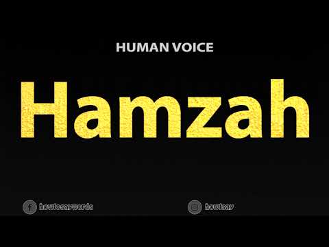 How To Pronounce Hamzah