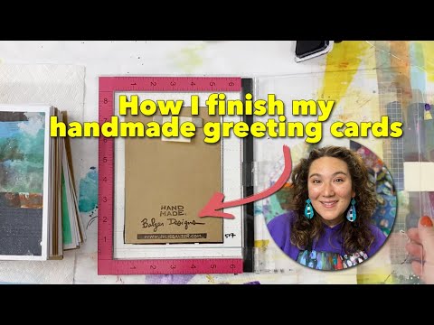 How I Finish & Present Greeting Cards I'm Selling