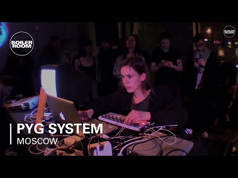 pyg system Boiler Room Moscow Live Set
