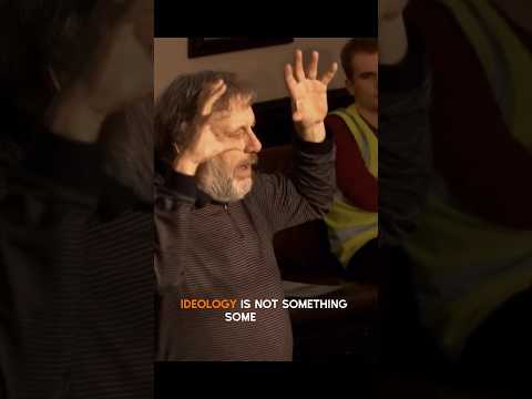 WHAT IS IDEOLOGY?! - SLAVOJ ŽIŽEK