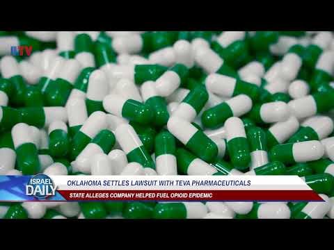 Oklahoma Settles Lawsuit With Teva Pharmaceuticals - Your News From Israel