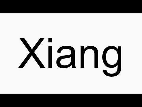 How to pronounce Xiang