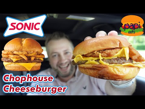 Sonic Drive-In NEW Chophouse Cheeseburger - Review