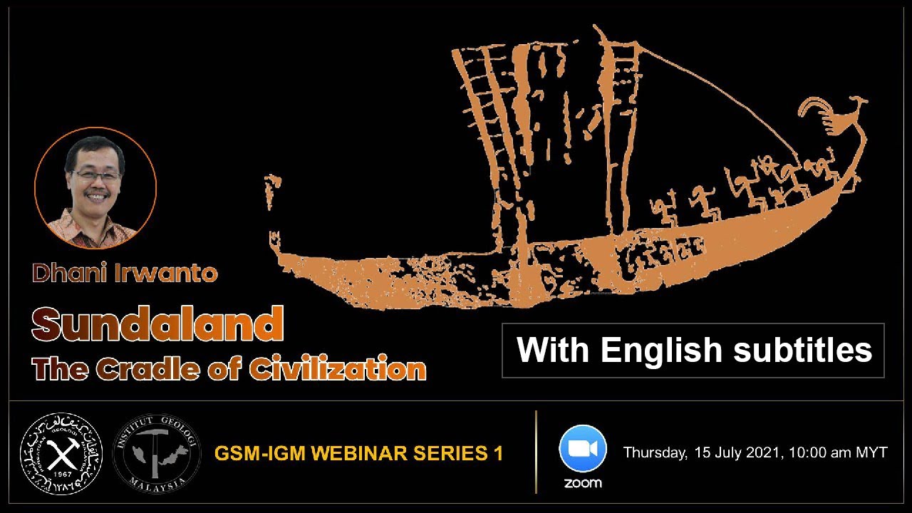 Presentation “Sundaland, The Cradle of Civilization”