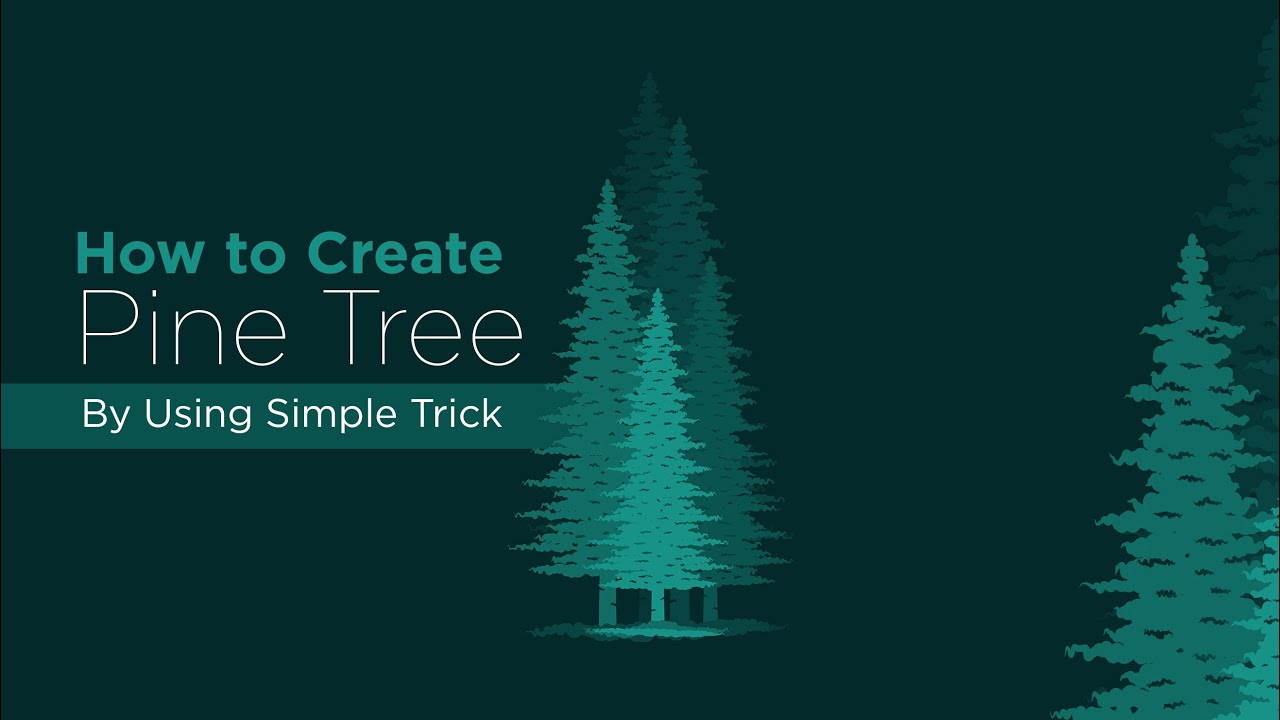 How to Make Pine Tree Vector Design - Adobe Illustrator