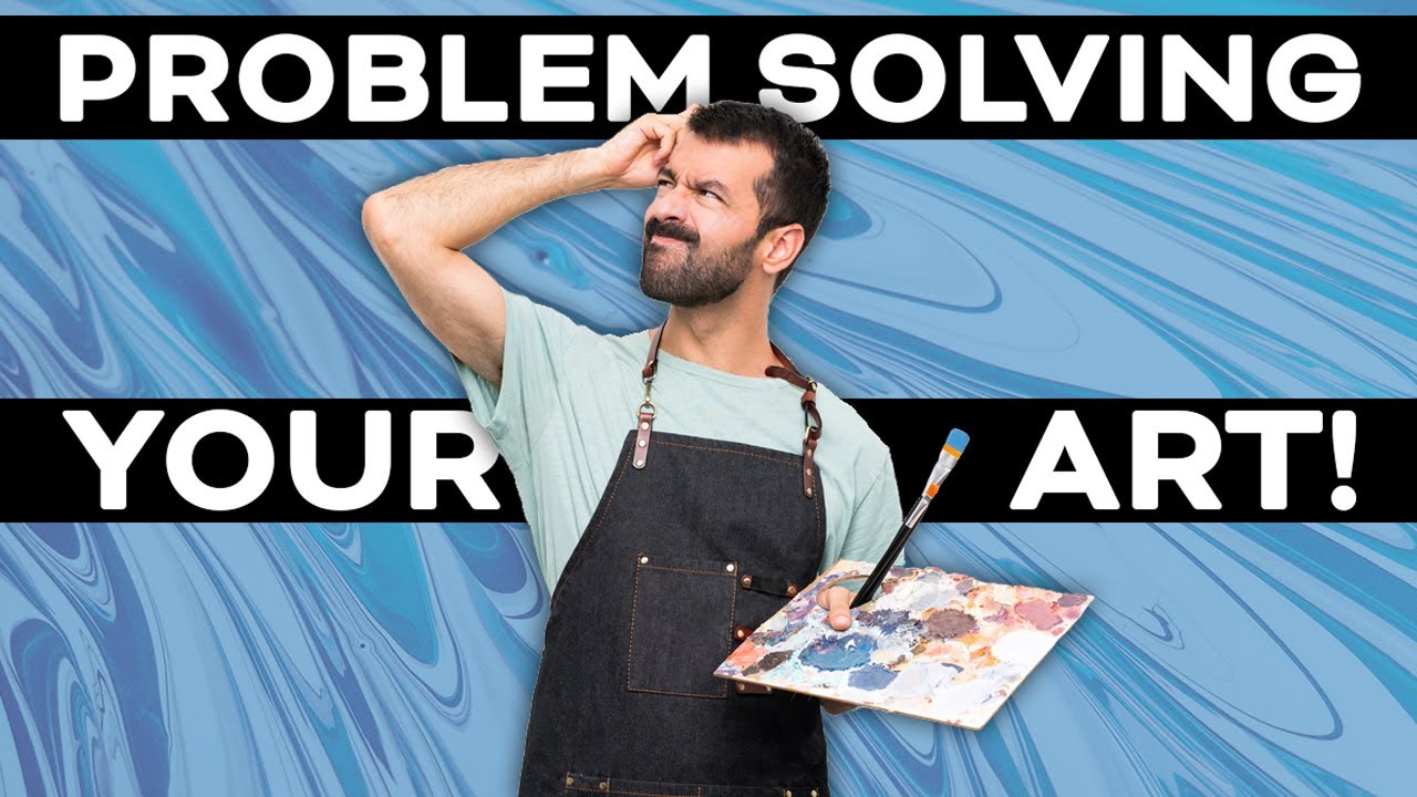 Problem Solving For Artists