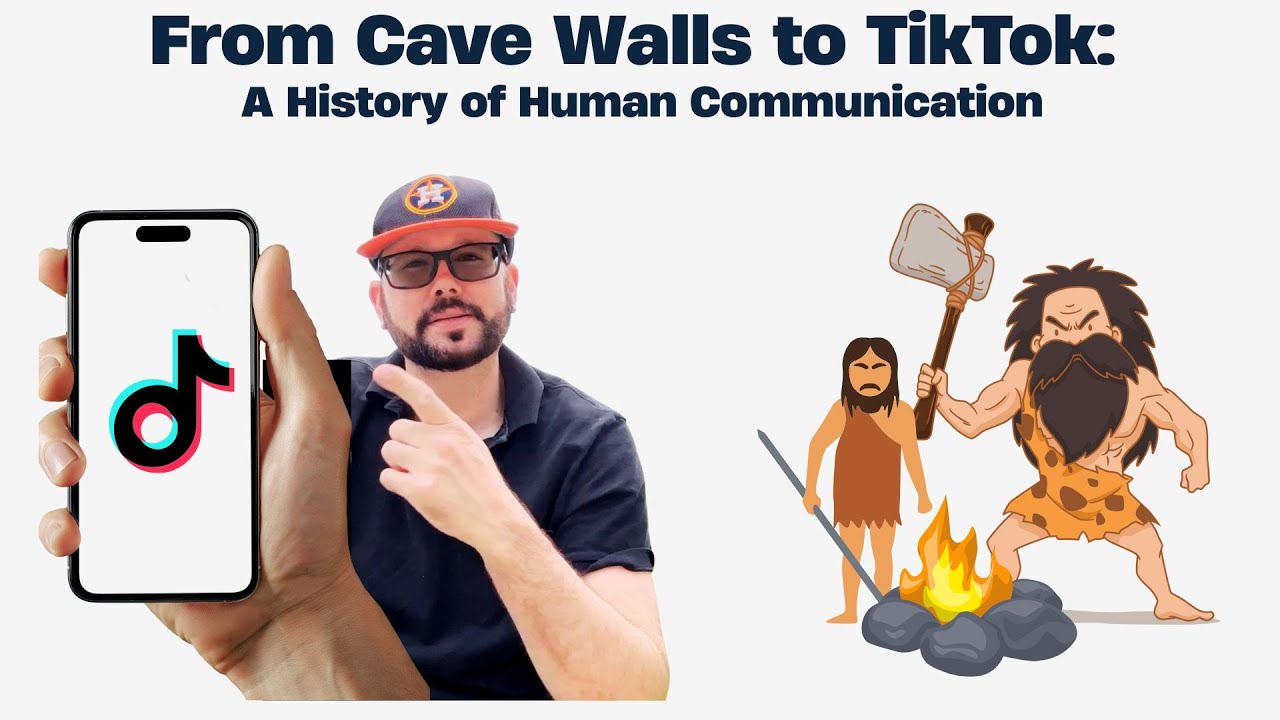 From Cave Walls to Tiktok: A History of Human Communication
