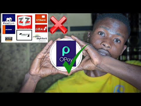 Open An OPAY Account Today | Why you Need to open an Opay Account | Why Opay is the Best