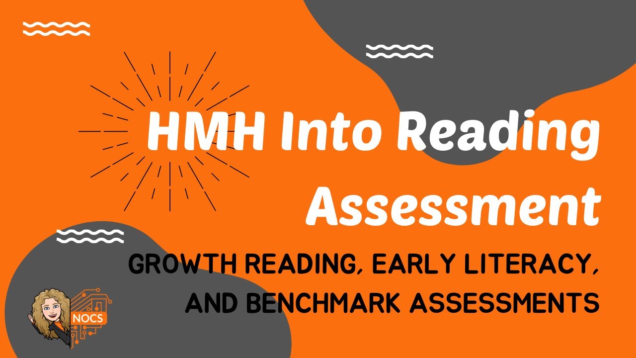 Exploring HMH Assessment Options Part 1