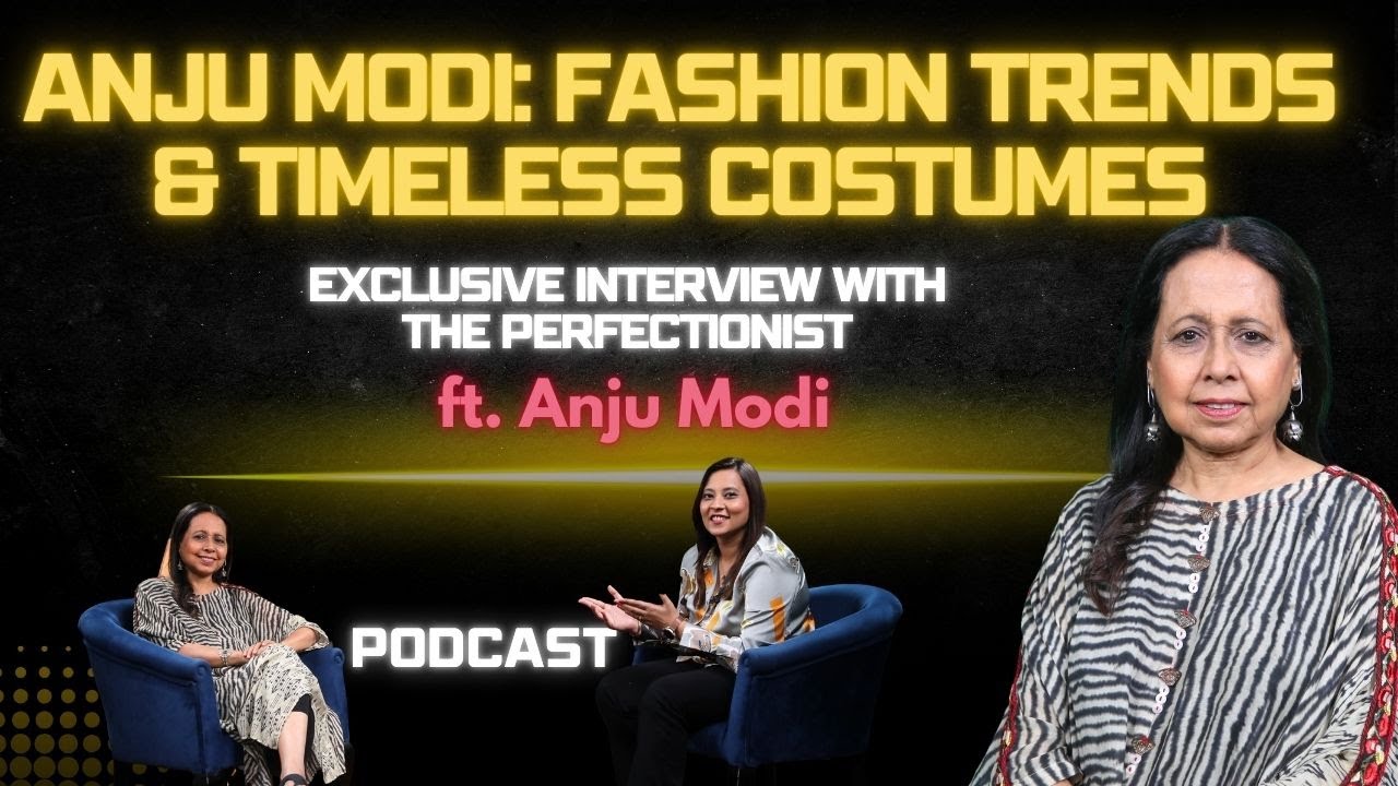 Anju Modi, The Queen Of Fashion Talks About Career, Challenges, And ...