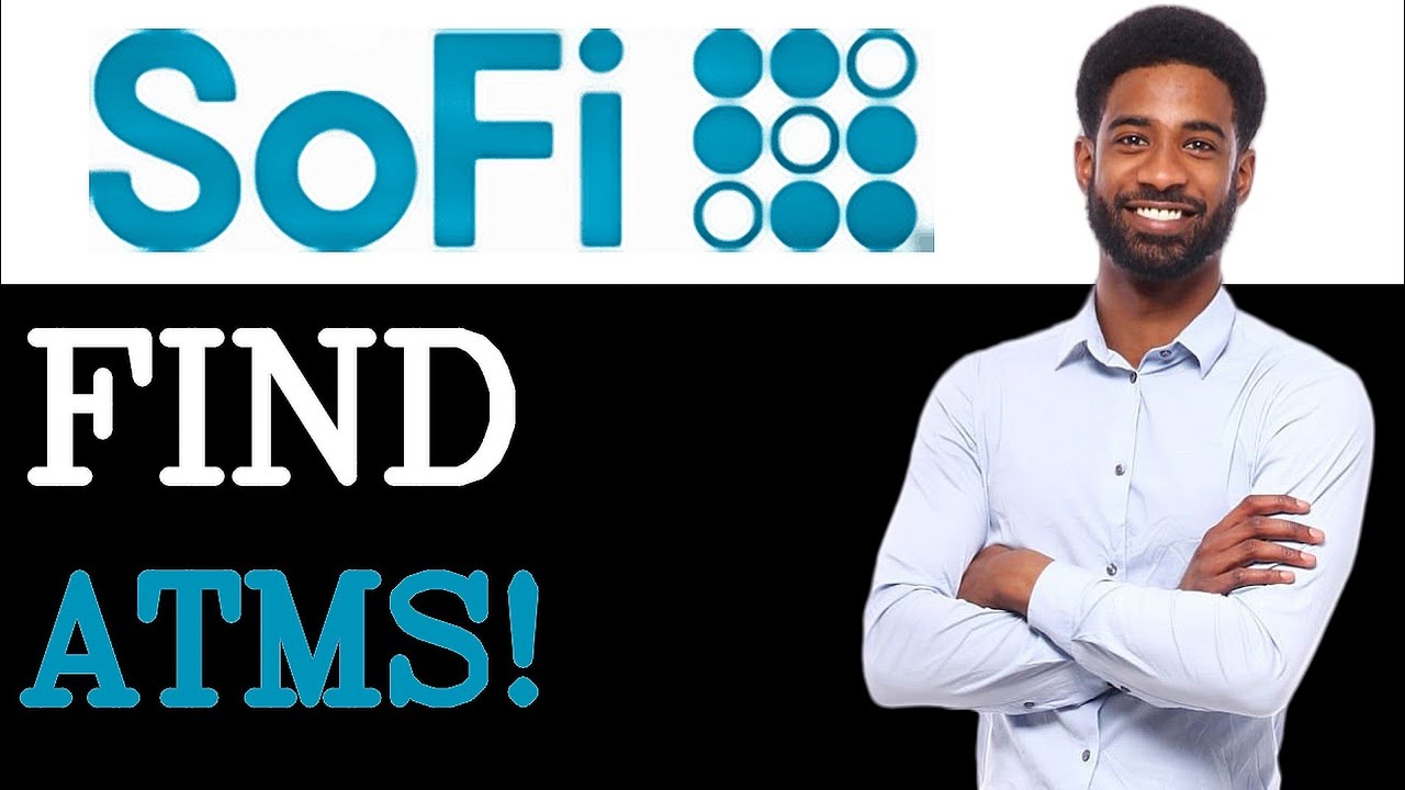 How To Find SoFi ATM (2025)