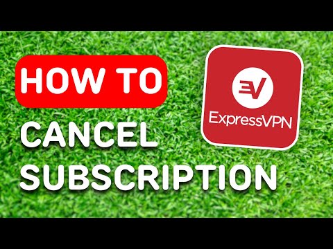 How to Cancel ExpressVPN App Subscription (2024 Updated) - Full Guide