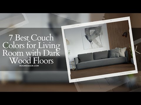 What Color Couch Matches Dark Wood Flooring? (7 Stunning Combinations)