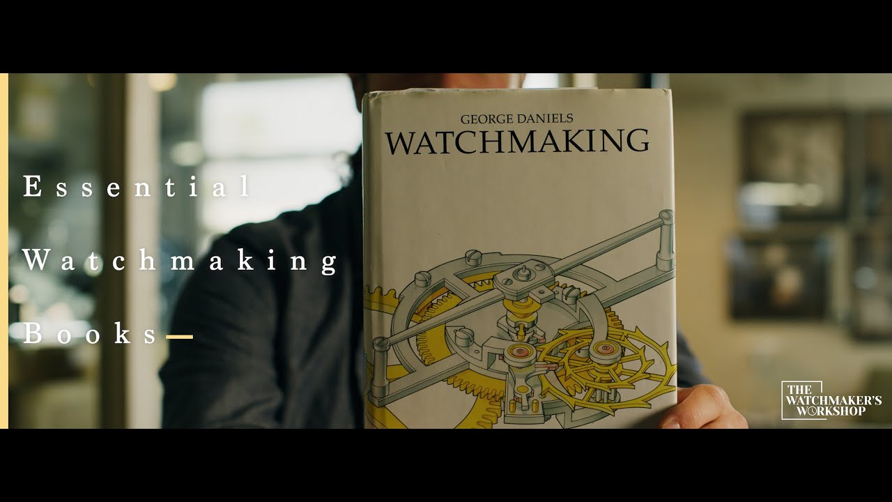 Essential Watchmaking Books