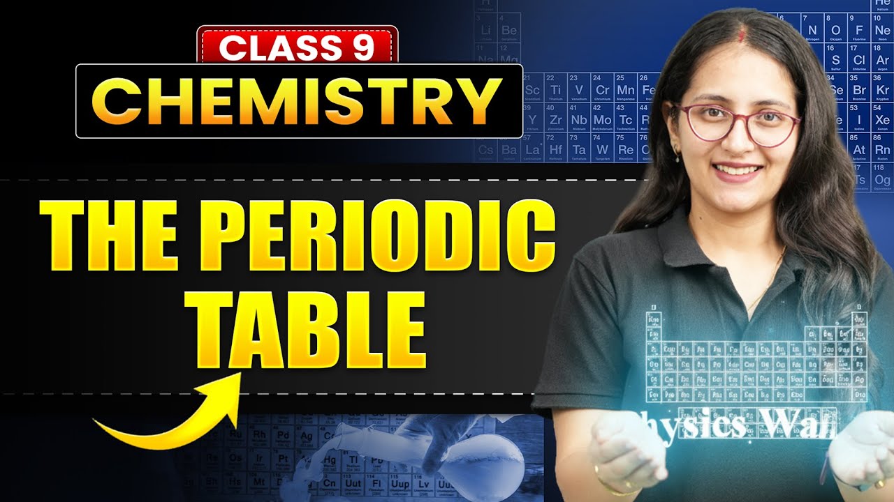 THE PERIODIC TABLE - Full Chapter in 70 Min | Class 9 ICSE Chemistry