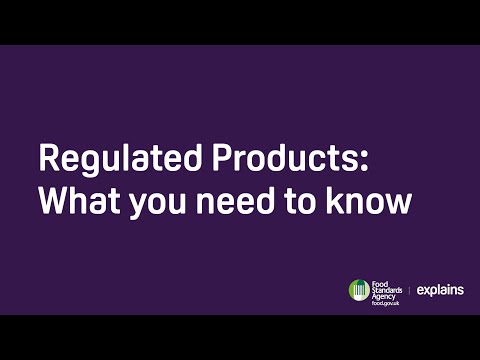 FSA Explains: Regulated Products
