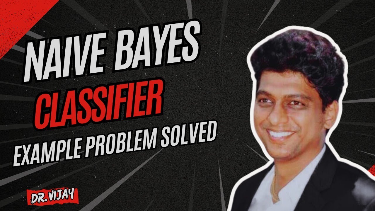 Naive Bayes Algorithm  - Solved example #naivebayes #supervisedlearning #classifier #problems