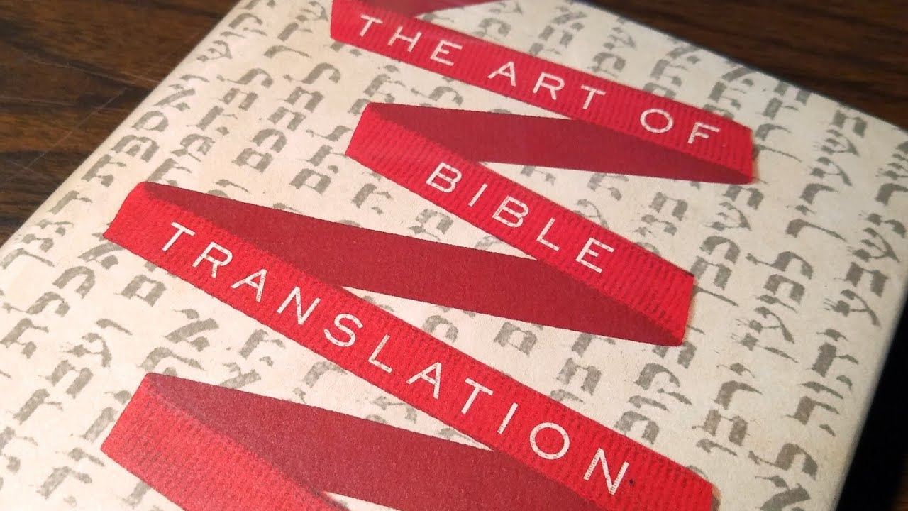 The Art of Bible Translation by Robert Alter - Quick Look