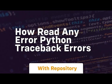 How read any error python traceback errors