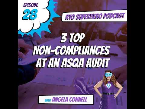 3 Top Non-Compliances at an ASQA Audit
