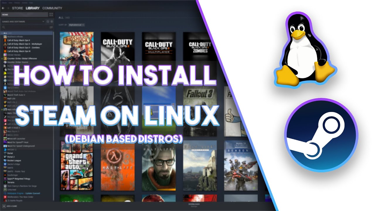 How To Install Steam On Linux + Enable Steam Play / Proton