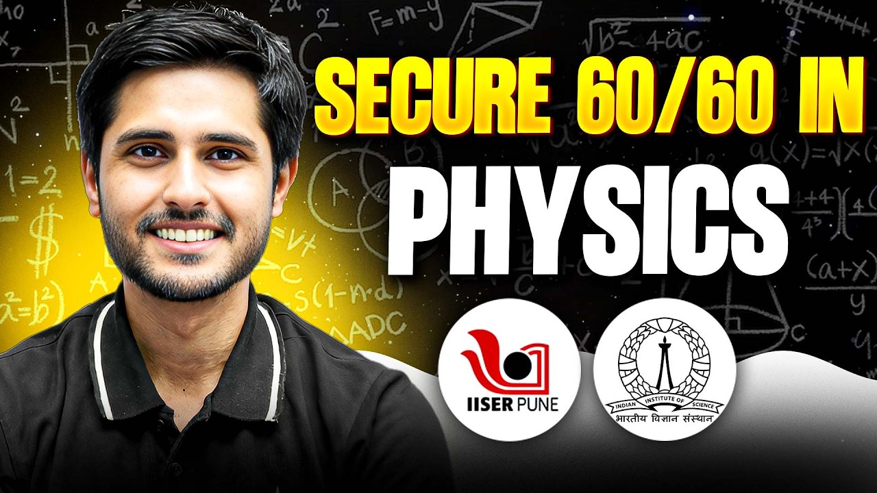 IAT/NEST 2026 Physics Strategy 🚀 | How to Score 60/60 (Guaranteed Plan)