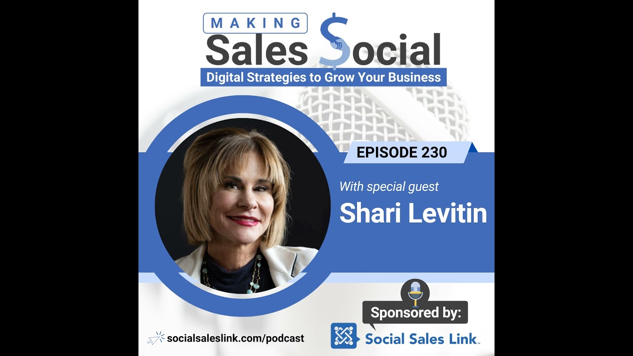 Shari Levitin - Navigating the Evolution of Social Selling: Insights from a Pioneer