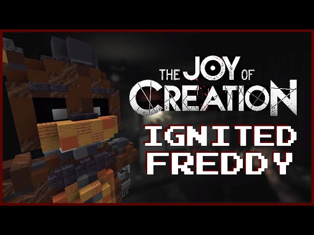 Joy Of Creation Remake | Ignited Freddy Minecraft Map