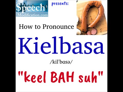 How to Pronounce Kielbasa