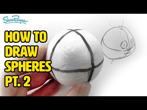 Drawing Spheres – Part 2 – Shoo Rayner