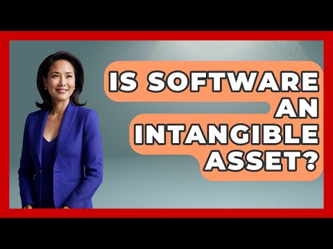 Is Software An Intangible Asset? - Learn About Economics