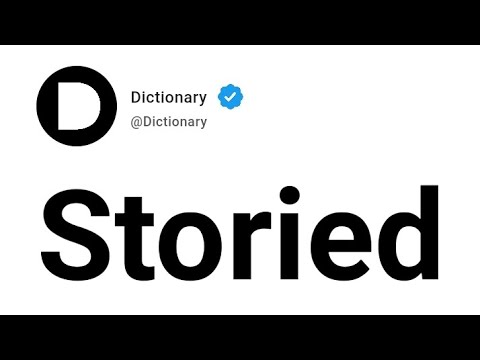 Storied Meaning In English