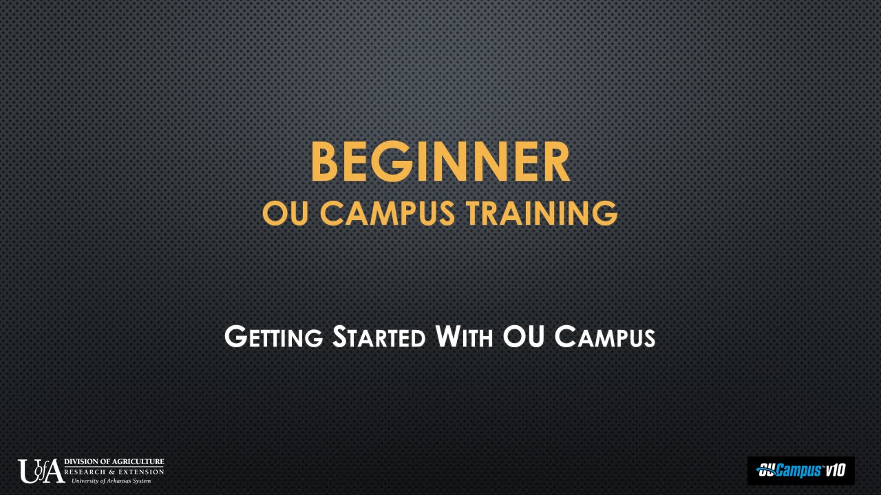 Beginner OU Training - Getting Started