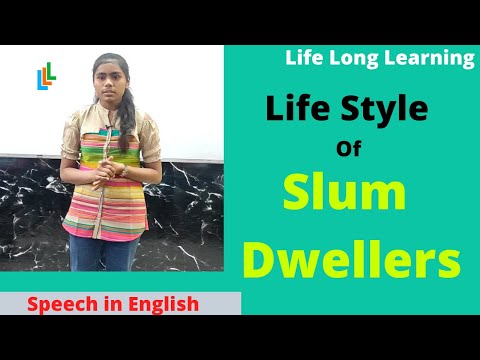 Speech || Life style of Slum Dwellers || Spoken English || Lllian