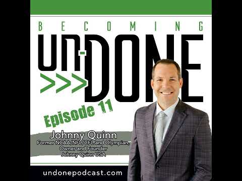 EP11: PUSH with Johnny Quinn, Olympian and Former Professional Football Player