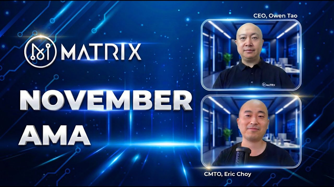 Matrix AI Network AMA - NOVEMBER 2025