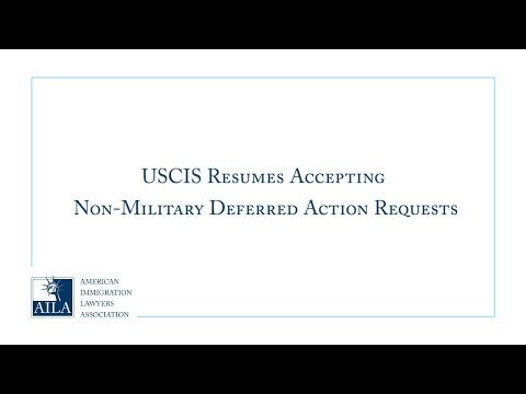 USCIS Resumes Accepting Non-Military Deferred Action Requests
