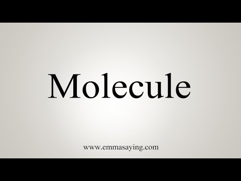 How To Say Molecule
