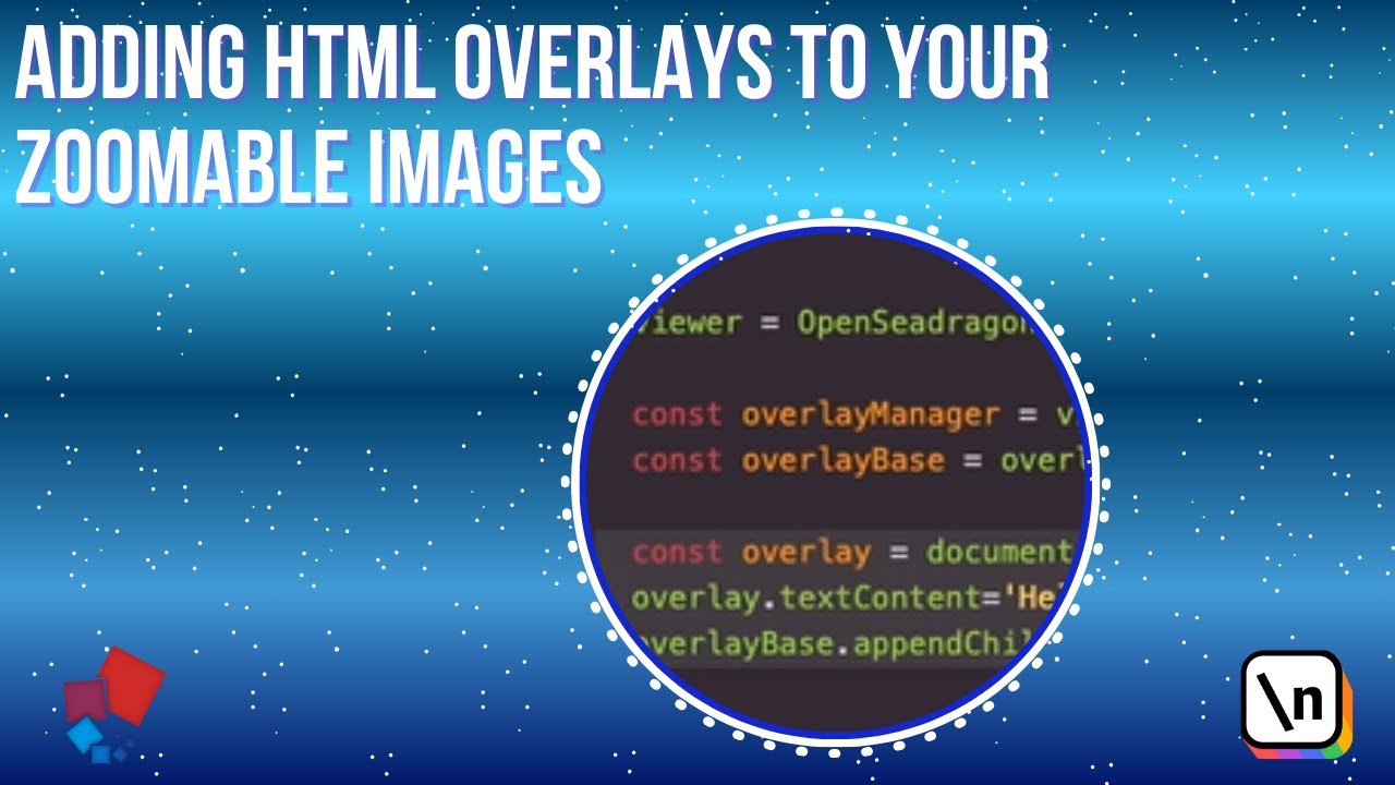 Adding HTML Overlays to Your Zoomable Images with Ian, Creator & Maintainer of OpenSeadragon