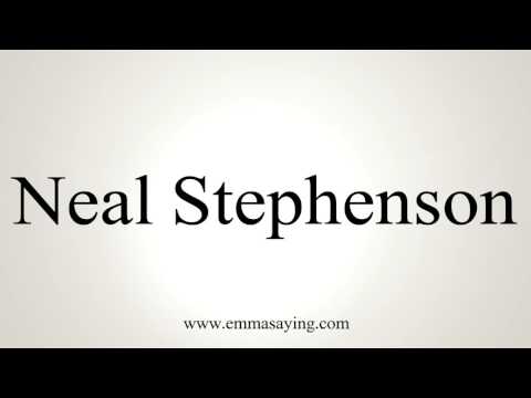 How to Pronounce Neal Stephenson